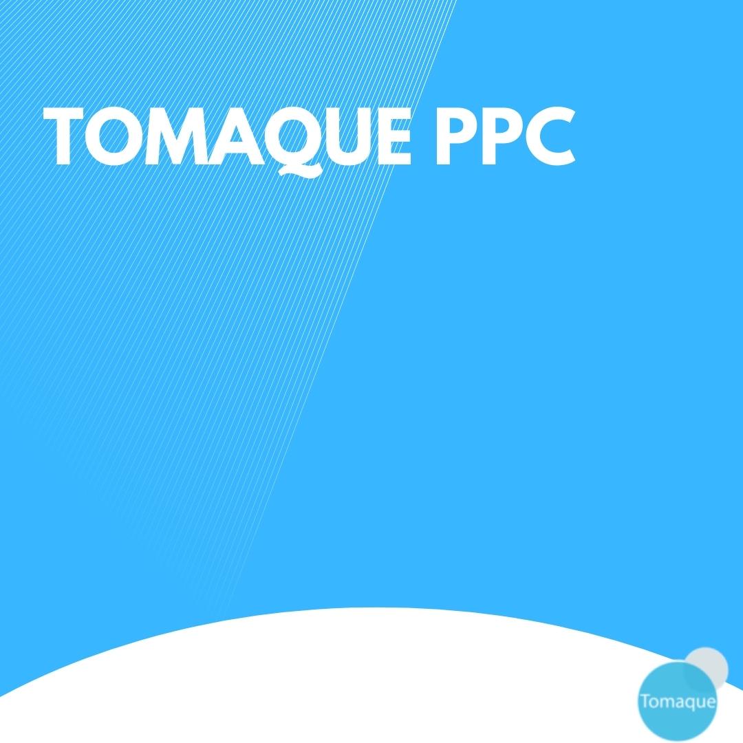 Tomaque PPC - Tomaque Digital Services
