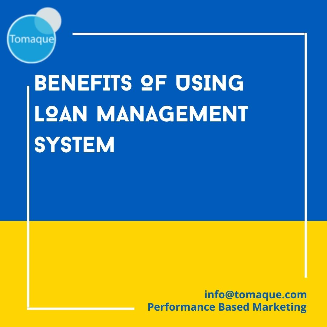 Loan Management System - Tomaque Digital Services
