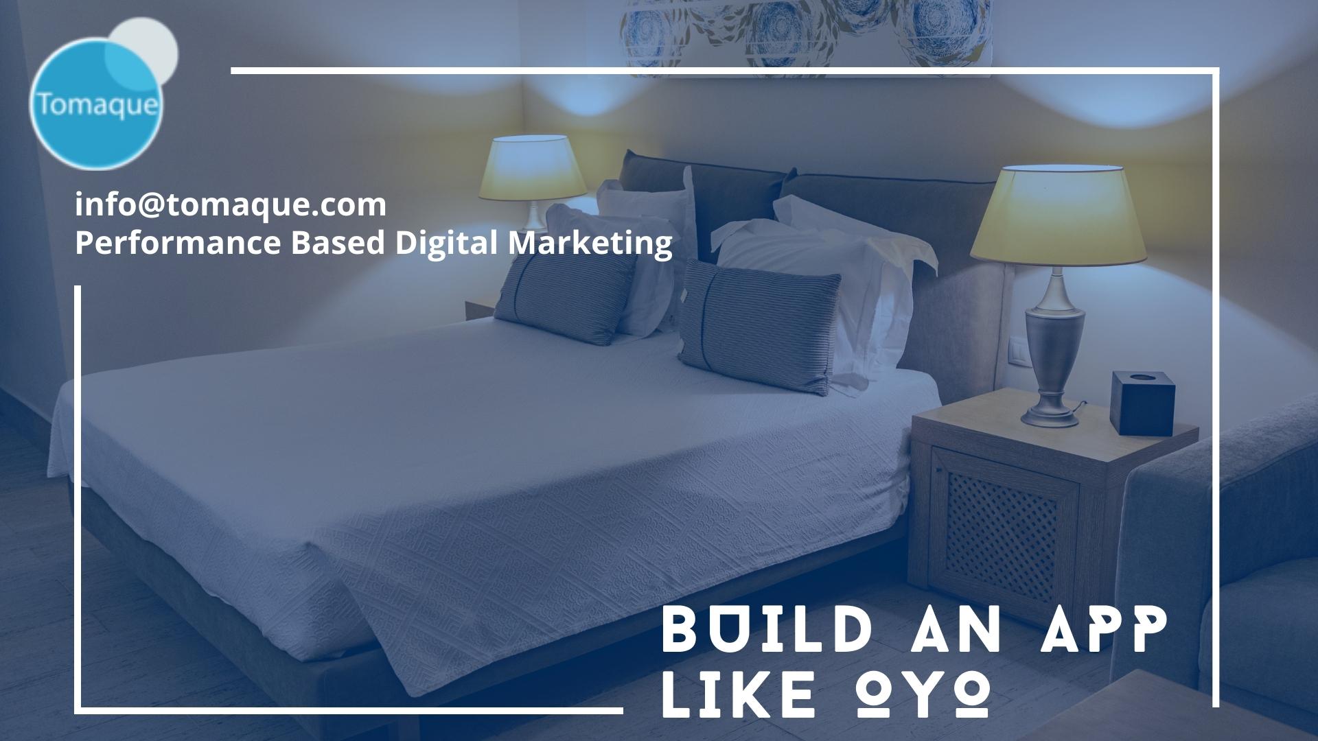 App like OYO – Tomaque Digital Services