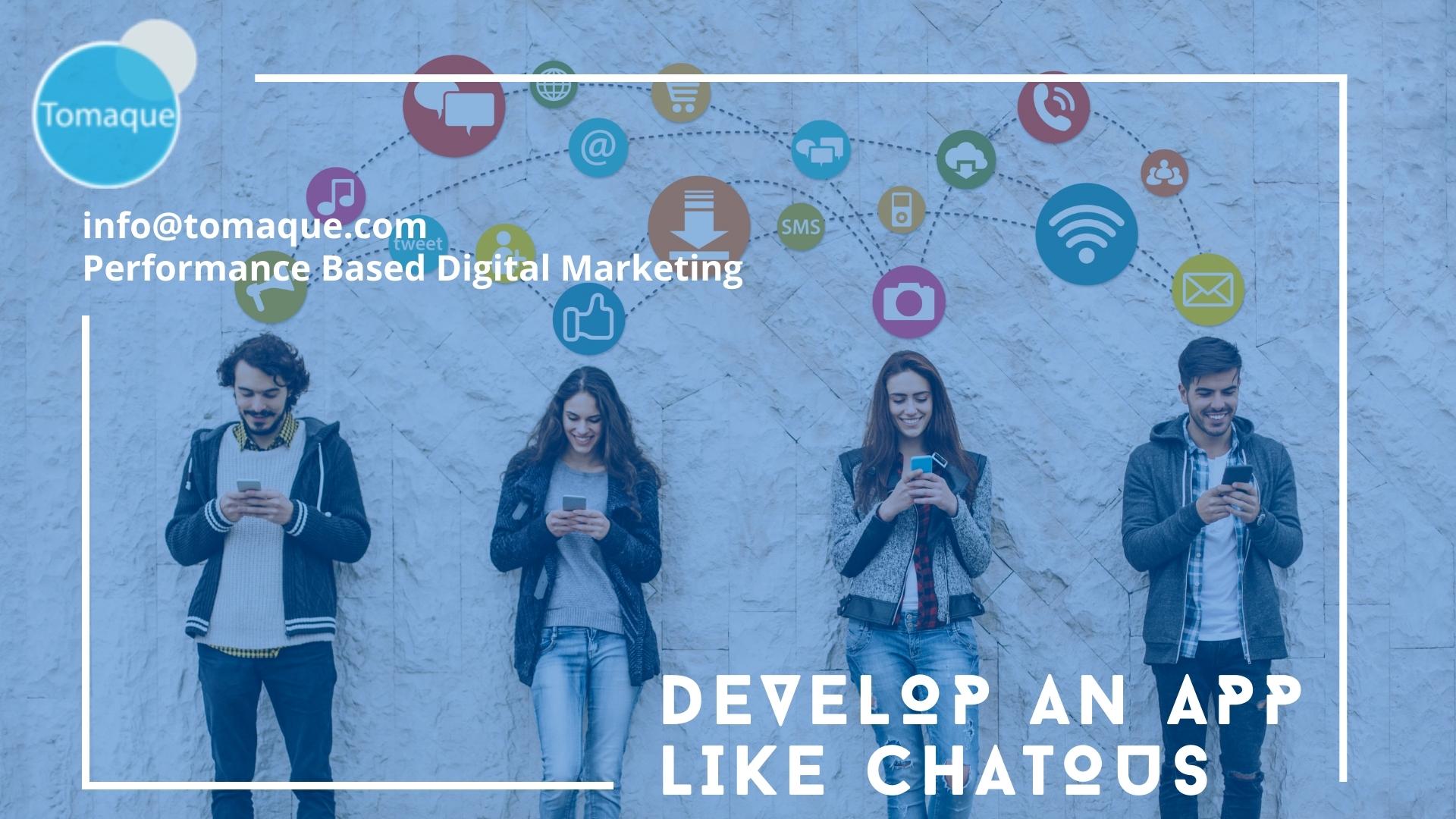 App like Chatous – Tomaque Digital Services