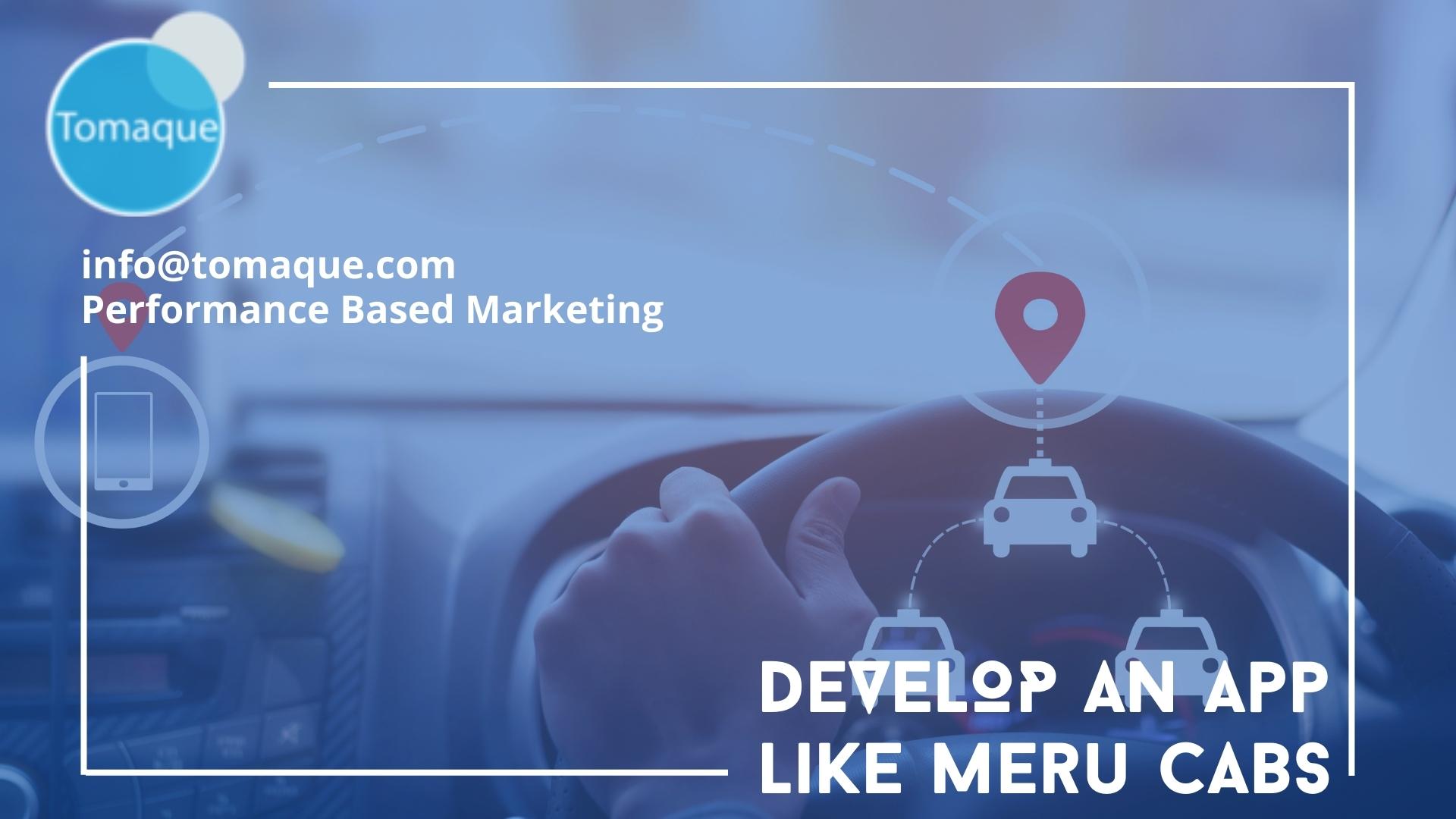 App like Meru Cabs – Tomaque Digital Services