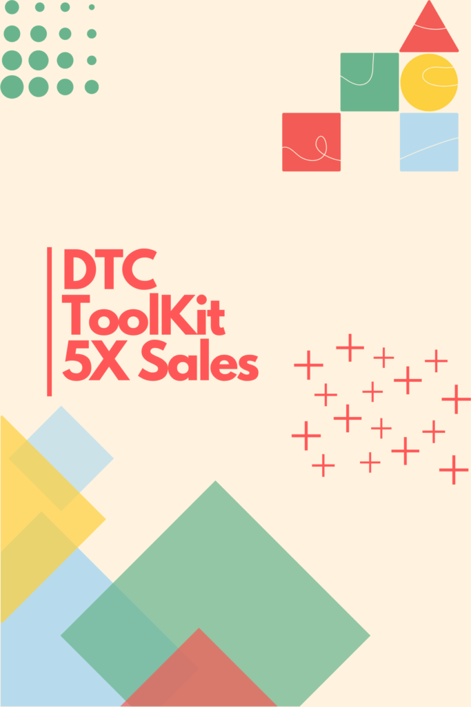 DTC Toolkit for easy 5X Sales – Tomaque Digital Services