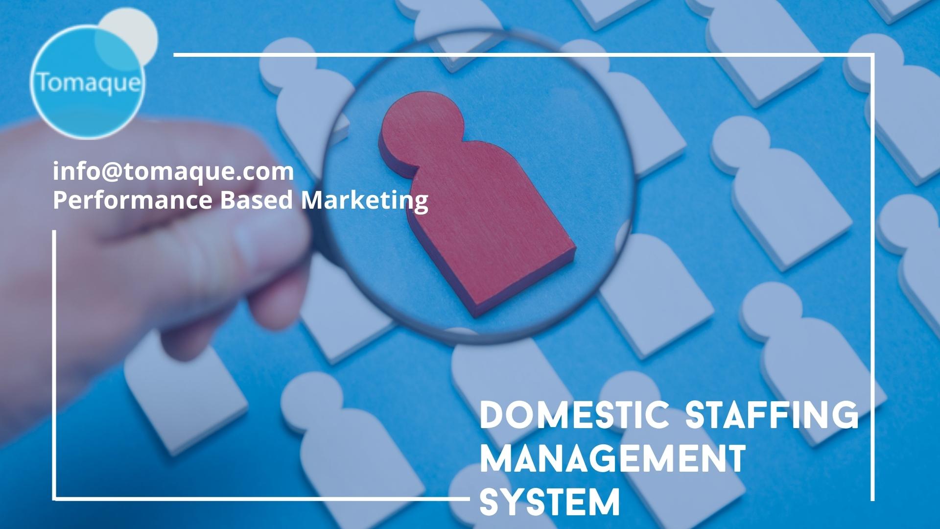 Domestic Staffing Management system - Tomaque Digital Services Domestic ...