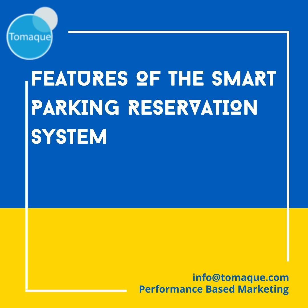 Smart Parking Reservation System - Tomaque Digital Services