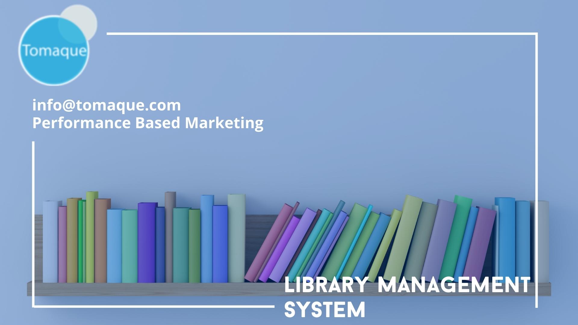 Library Management System - Tomaque Digital Services