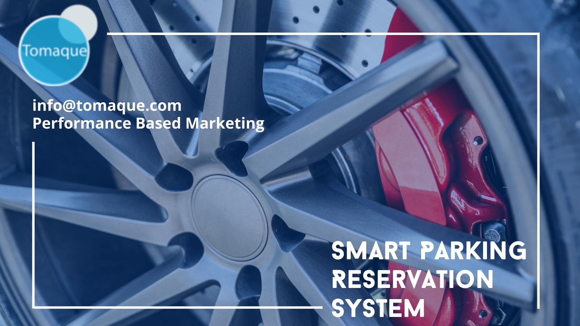 Smart Parking Reservation System - Tomaque Digital Services
