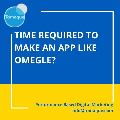 App like Omegle - Tomaque Digital Services App Like Omegle|Best Omegle ...