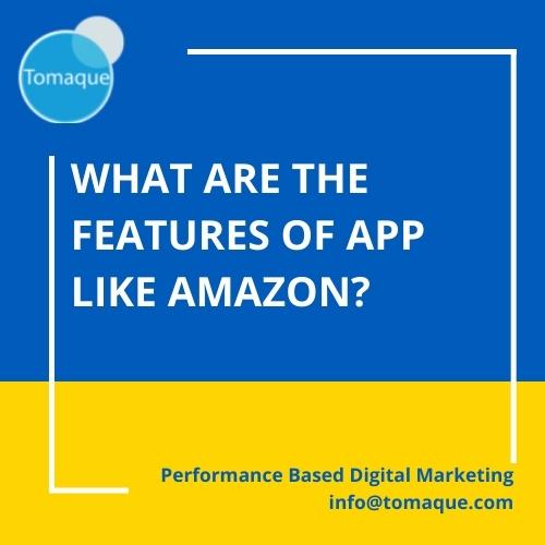 App like Amazon - Tomaque Digital Services