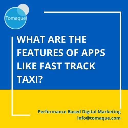 App like Fast track taxi - Tomaque Digital Services App Like Fast track ...