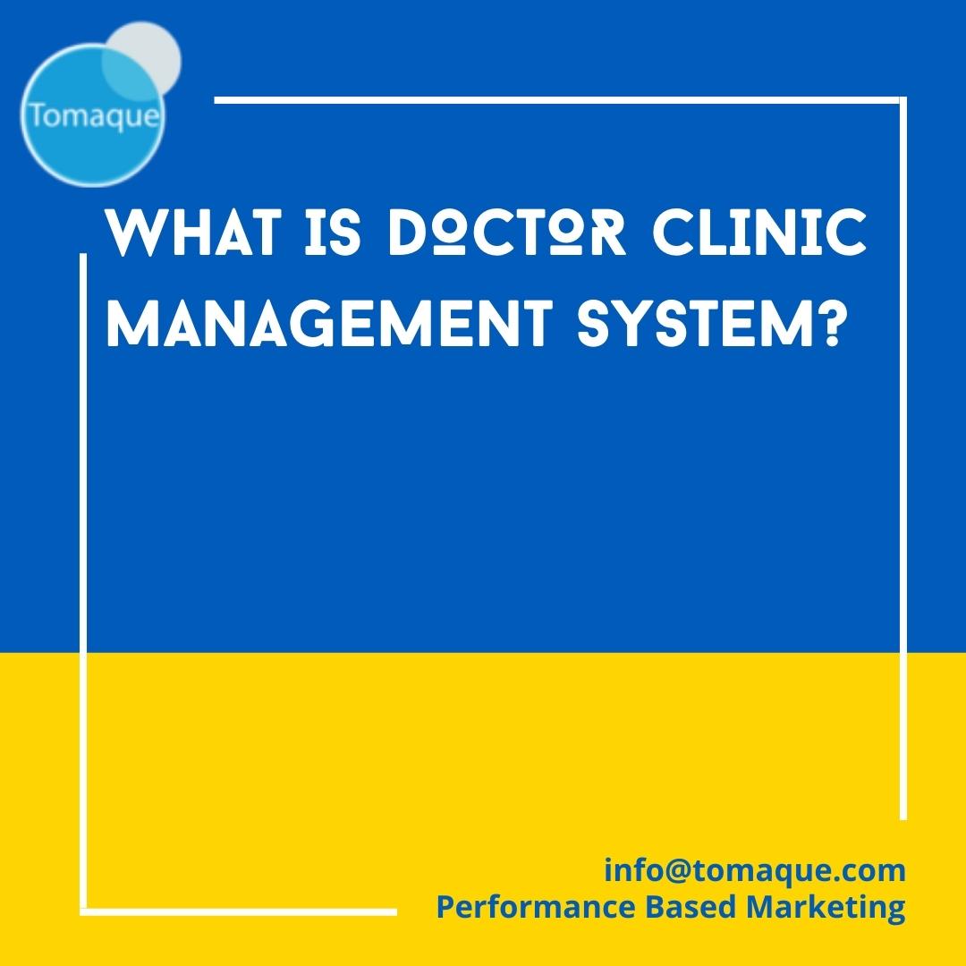 Doctor Clinic Management System - Tomaque Digital Services