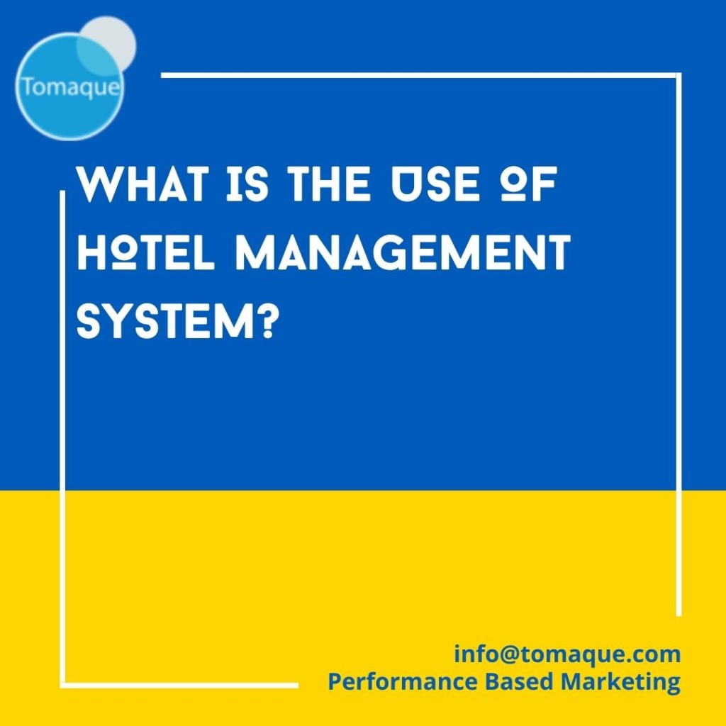 Hotel Management System - Tomaque Digital Services