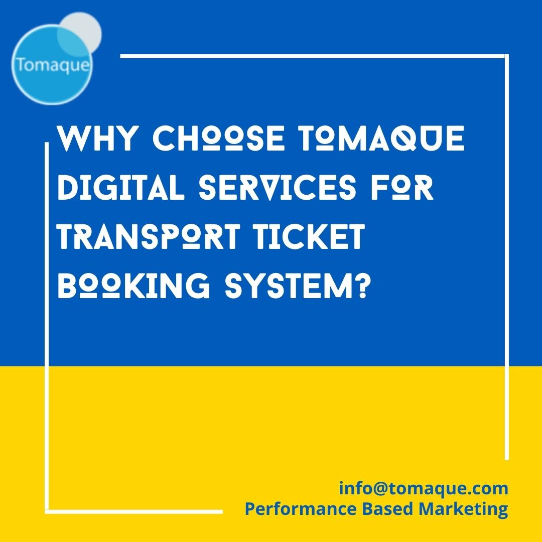 Transport Ticket Booking System - Tomaque Digital Services