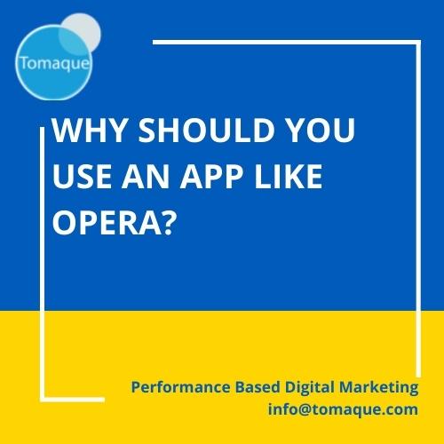 App like Opera - Tomaque Digital Services App Like Opera |Best Opera ...