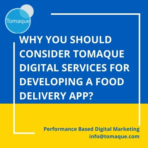 Food Delivery App Development Company - Tomaque Digital Services