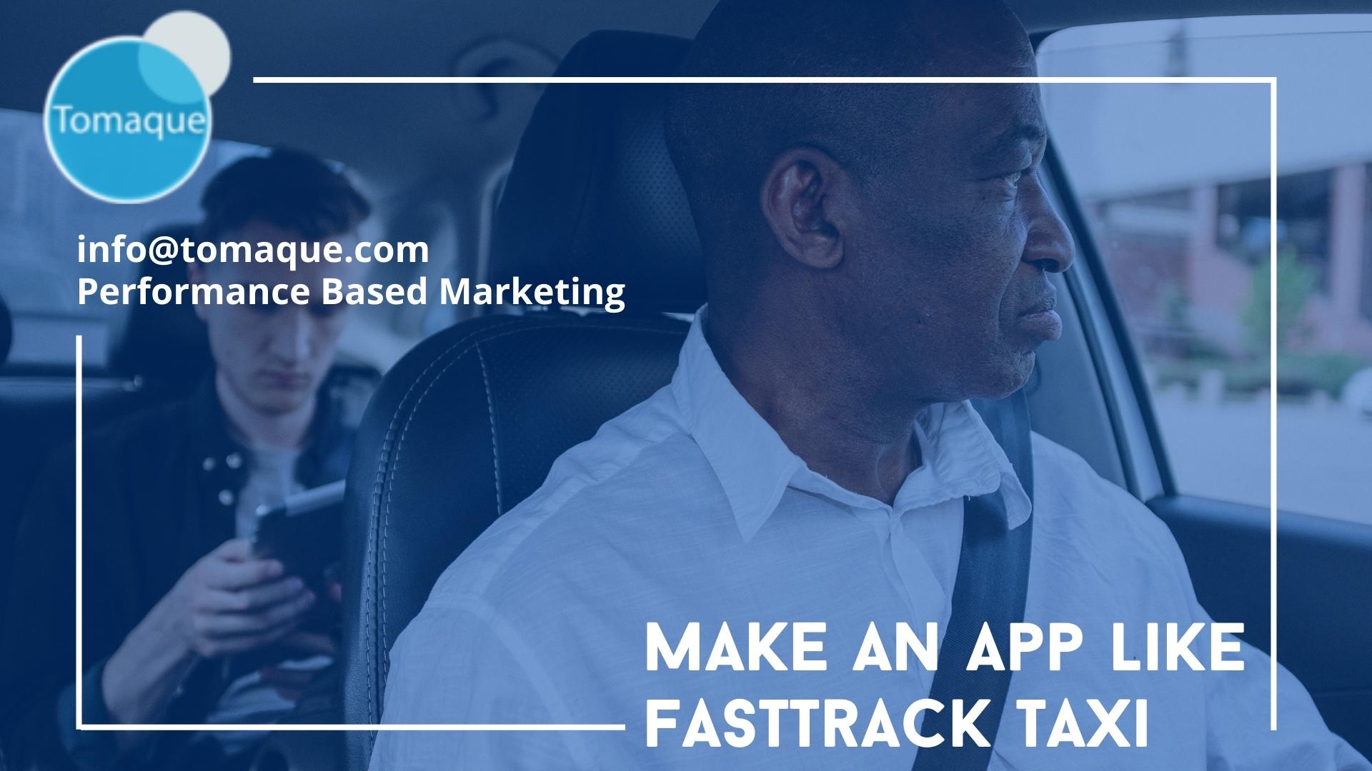 App like Fast track taxi - Tomaque Digital Services App Like Fast track ...